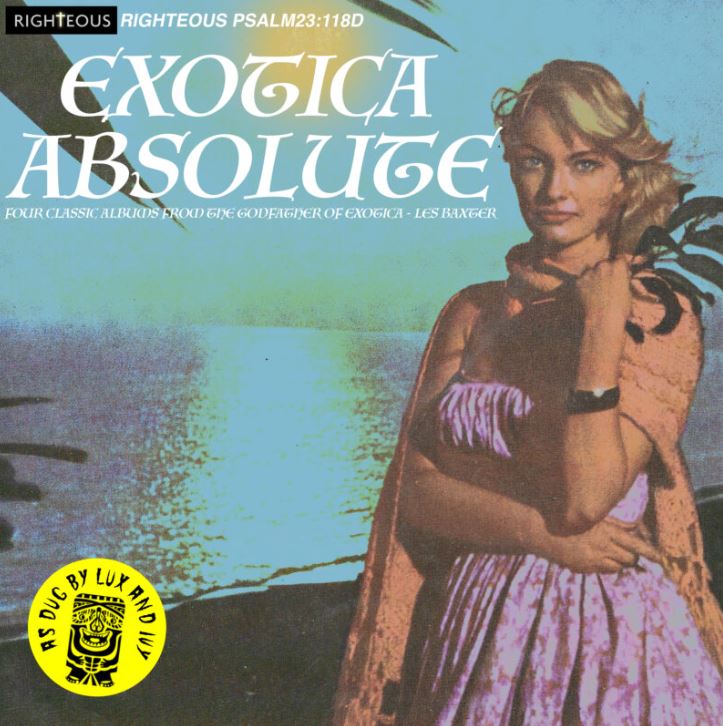 Les Baxter - Exotica Absolute - Weird bones